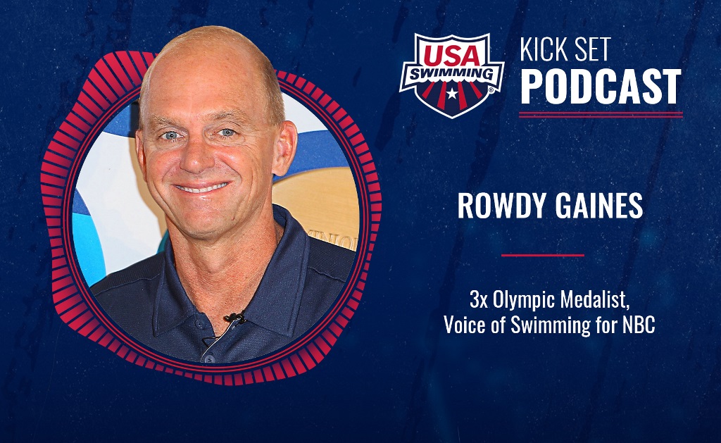 Kick Set Podcast | Episode 68: Rowdy Gaines Previews the 2024 U.S ...